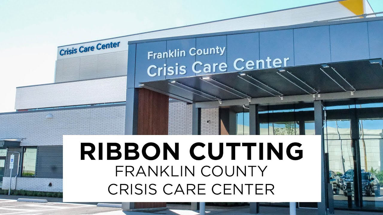 Franklin County Crisis Care Center Ribbon Cutting